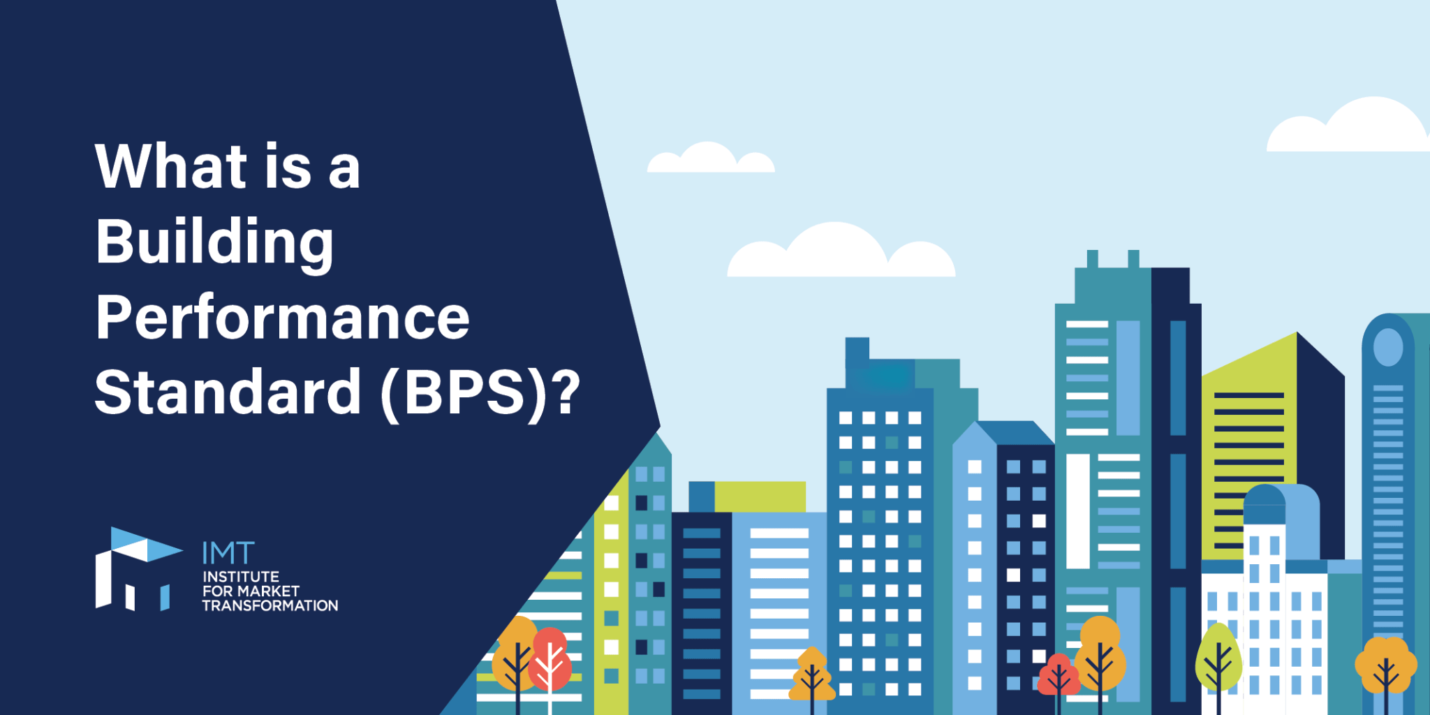 Building Performance Standards: Beyond the Meter - IMT