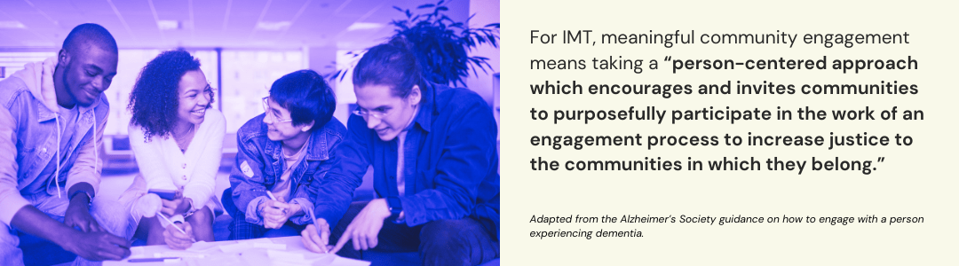 Applying the Community Engagement Framework Across IMT - IMT